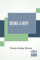 Being A Boy - Warner Charles Dudley | Książka w Empik