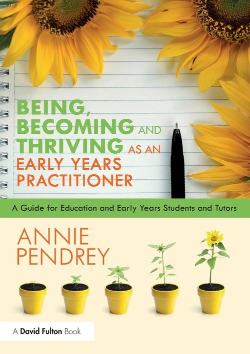 Being, Becoming and Thriving as an Early Years Practitioner - W opisie ...