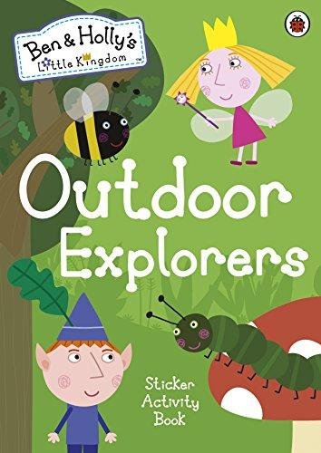 Ben and Hollys Little Kingdom: Outdoor Explorers Sticker Activity Book ...