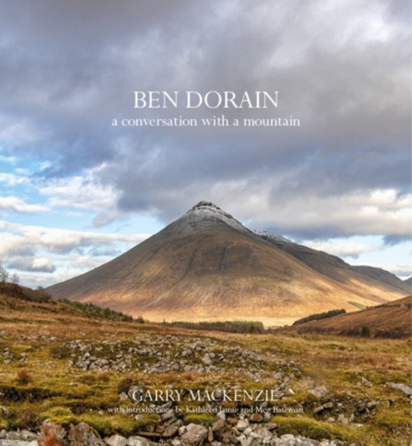Ben Dorain: A Conversation with a Mountain - Garry MacKenzie | Książka ...