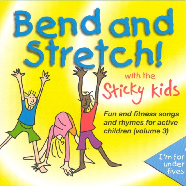 Bend And Stretch! With The Sticky Kids - The Sticky Kids | Muzyka Sklep ...