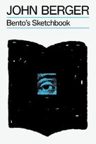 Bento's Sketchbook wer. angielska - John Berger - Berger John | Książka ...