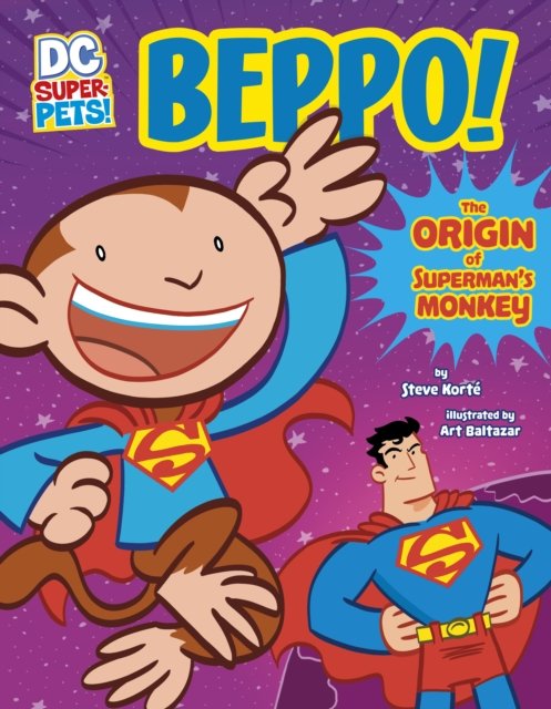 Beppo!: The Origin of Superman's Monkey - Steve Korte | Książka w Empik