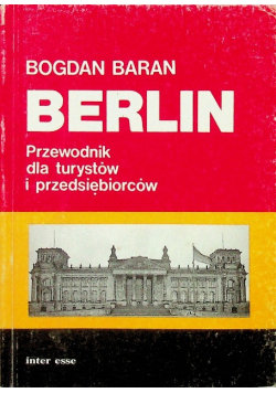 Berlin przewodnik dla turystów i przewodników - Baran Bogdan | Książka ...