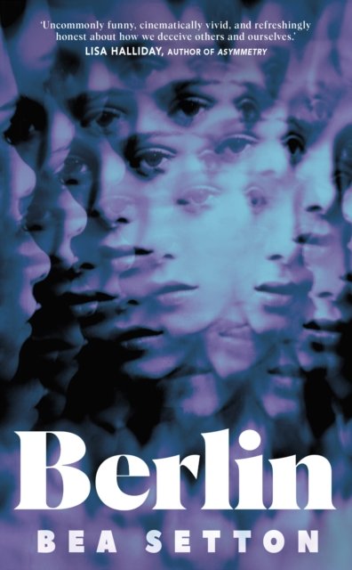 Berlin: The dazzling, darkly funny debut that surprises at every turn ...