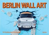 Berlin Wall Art - Jaron Verlag Gmbh | Książka w Empik