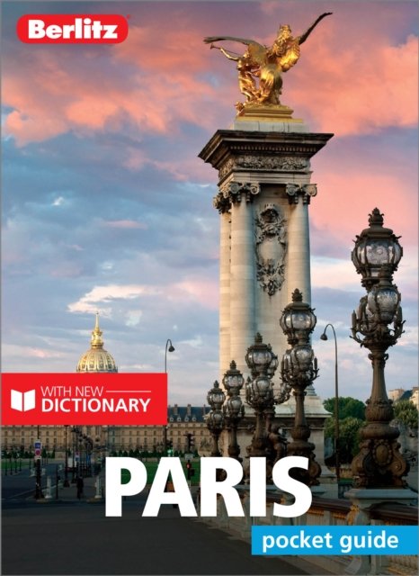 Berlitz Pocket Guide Paris (Travel Guide with Dictionary) - Opracowanie ...