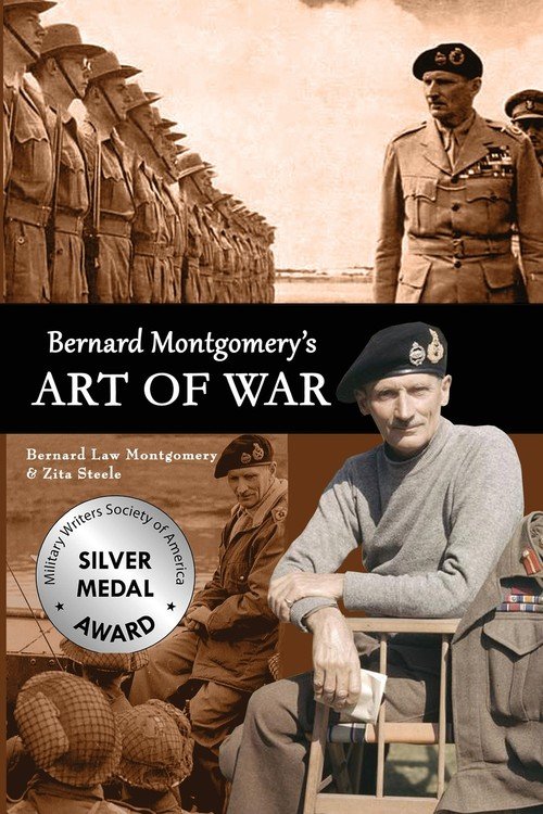 Bernard Montgomery's Art of War - W opisie | Książka w Empik