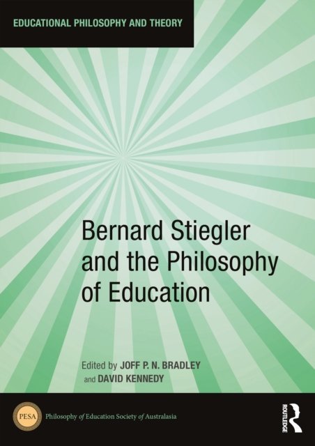 Bernard Stiegler and the Philosophy of Education [DRM] - ebook PDF ...