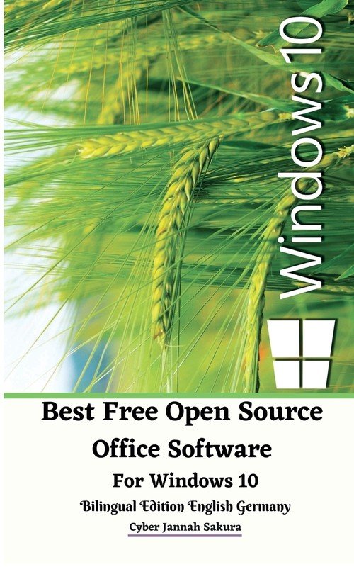 Best Free Open Source Office Software For Windows 10 Bilingual Edition ...