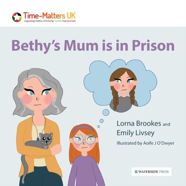 Bethy's Mum is in Prison - Lorna Brookes | Książka w Empik
