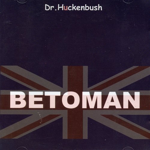 Betoman - Dr. Huckenbush | Muzyka, mp3 Sklep EMPIK.COM