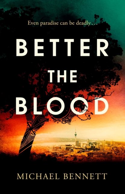 Better the Blood: The compelling debut that introduces Hana Westerman ...