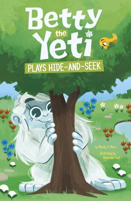 Betty the Yeti, Betty the Yeti Plays Hide-and-Seek - Mandy R. Marx ...