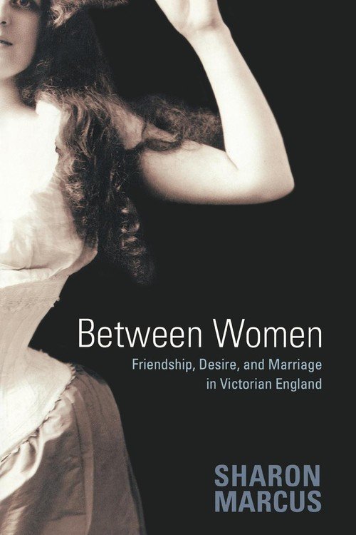 Between Women - Sharon Marcus | Książka w Empik