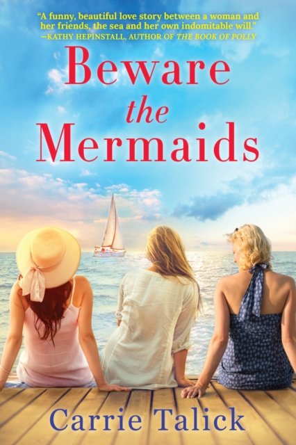 Beware The Mermaids - Carrie Talick | Książka w Empik