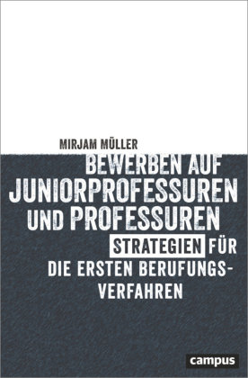 Bewerben auf Juniorprofessuren und Professuren - Campus Verlag | Książka w Empik