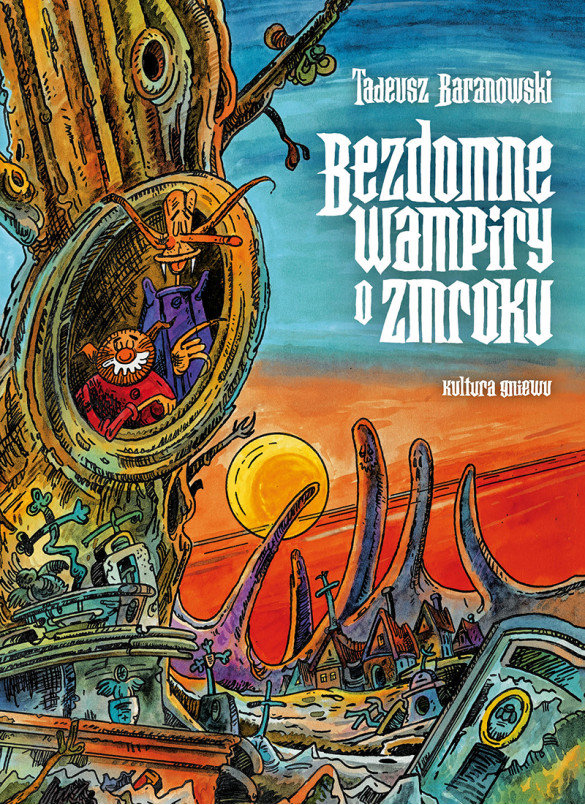 Bezdomne wampiry o zmroku - Baranowski Tadeusz | Książka w Empik