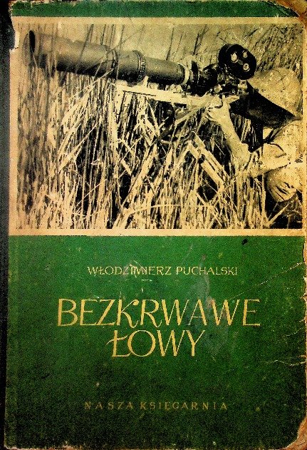 Bezkrwawe łowy - Włodzimierz Puchalski | Książka w Empik
