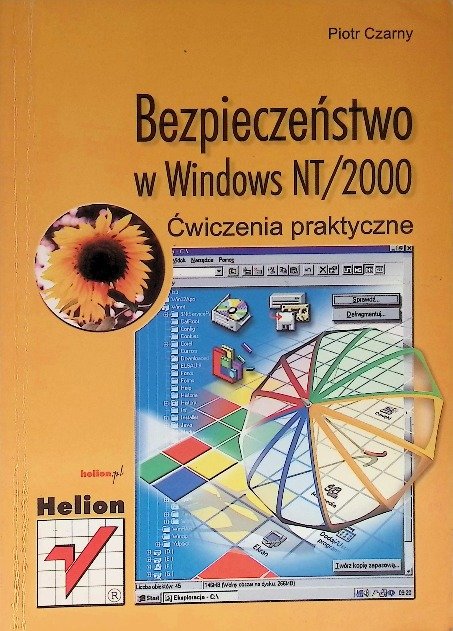 Bezpieczenstwo w Windows NT 2000 Cwiczenia praktyczne - Czarny Piotr | Książka w Empik