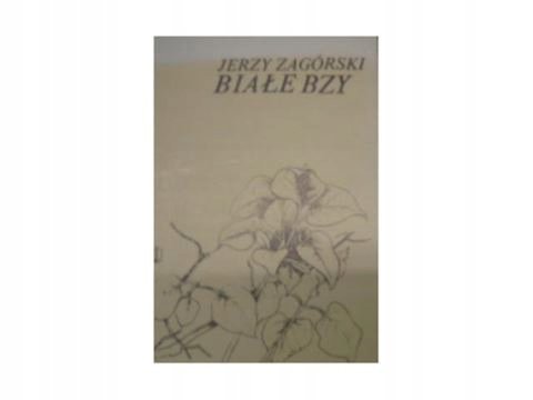 Białe Bzy - Zagórski Andrzej | Książka w Empik