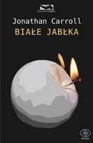 Białe jabłka - Carroll Jonathan | Książka w Empik