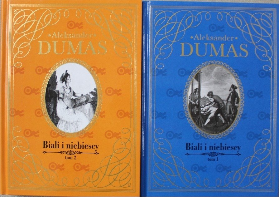 Biali i niebiescy Tom 1 i 2 - Dumas Aleksander | Książka w Empik