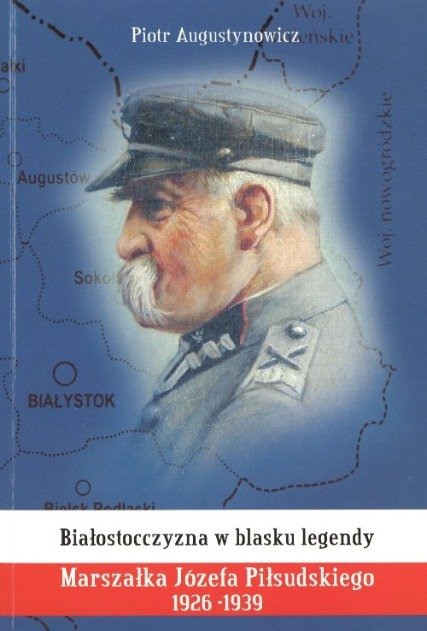Białostocczyzna w blasku legendy - W opisie | Książka w Empik