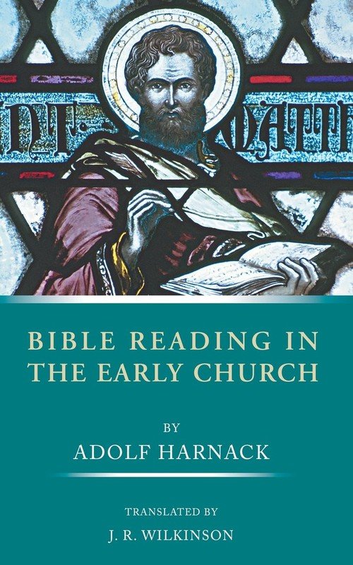 Bible Reading in the Early Church - Harnack Adolf | Książka w Empik