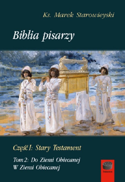 Biblia pisarzy. Stary Testament. Tom 2. Część 1 - Starowieyski Marek ...