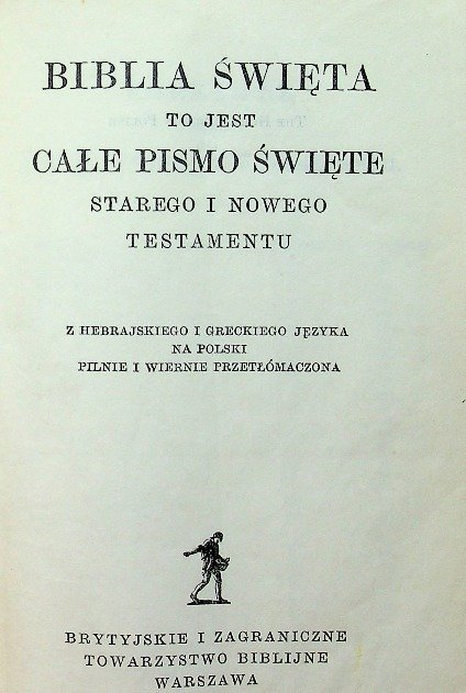 Biblia Święta to jest Całe Pismo Święte - Opracowanie zbiorowe ...