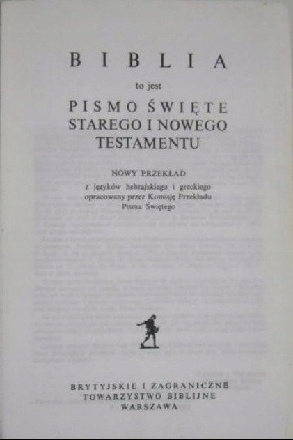 Biblia to jest całe Pismo Święte Starego i Nowego Testamentu ...