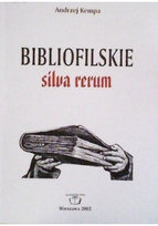 Bibliofilskie silva rerum - | Książka w Empik
