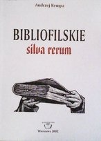 Bibliofilskie silva rerum - W opisie | Książka w Empik