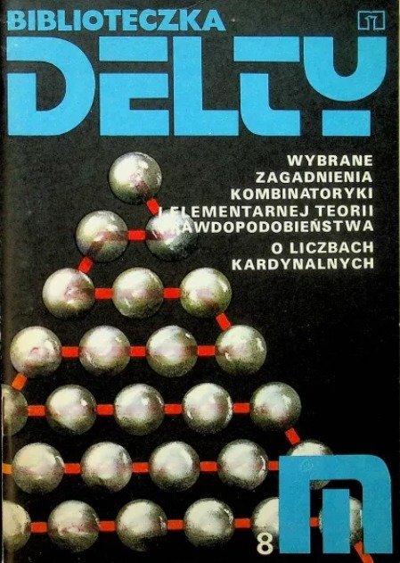 Biblioteka Delty Wybrane zagadnienia kombinatoryki i elementarnej teorii - W opisie | Książka w ...