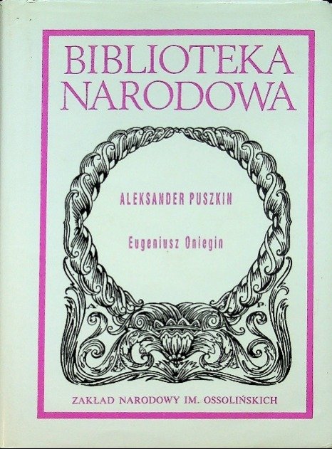 Biblioteka narodowa Eugeniusz Oniegin - Puszkin Aleksander | Książka w ...