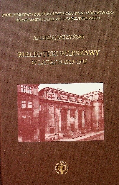 Biblioteki Warszawy w latach 1939-1945 - W opisie | Książka w Empik
