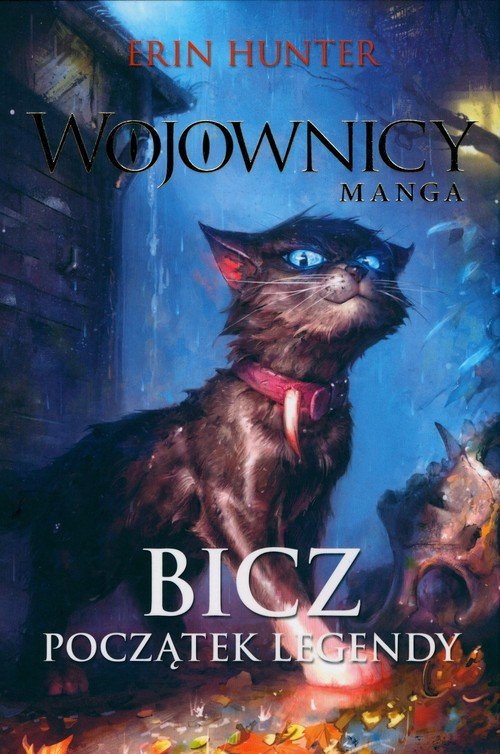 Bicz. Początek legendy. Wojownicy. Manga. Tom 1 - Hunter Erin | Książka ...