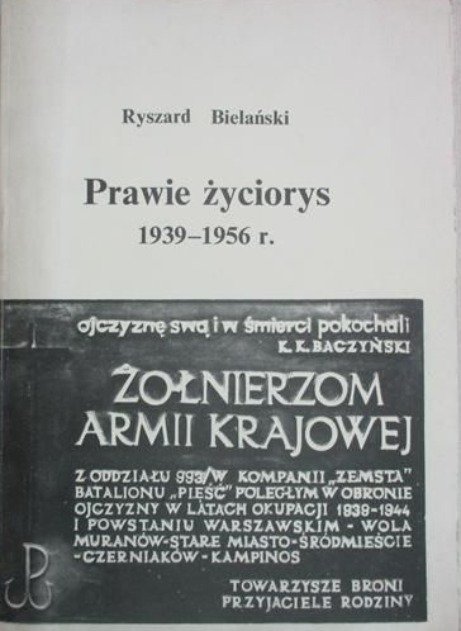 Bielański Ryszard- Prawie życiorys 1939 - 1956 r - W opisie | Książka w Empik
