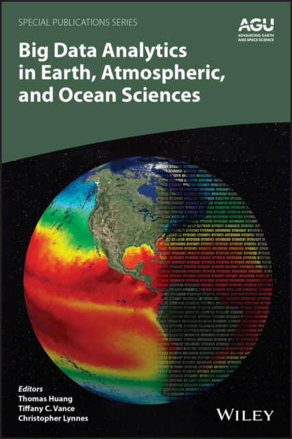 Big Data Analytics in Earth, Atmospheric, and Ocean Sciences ...