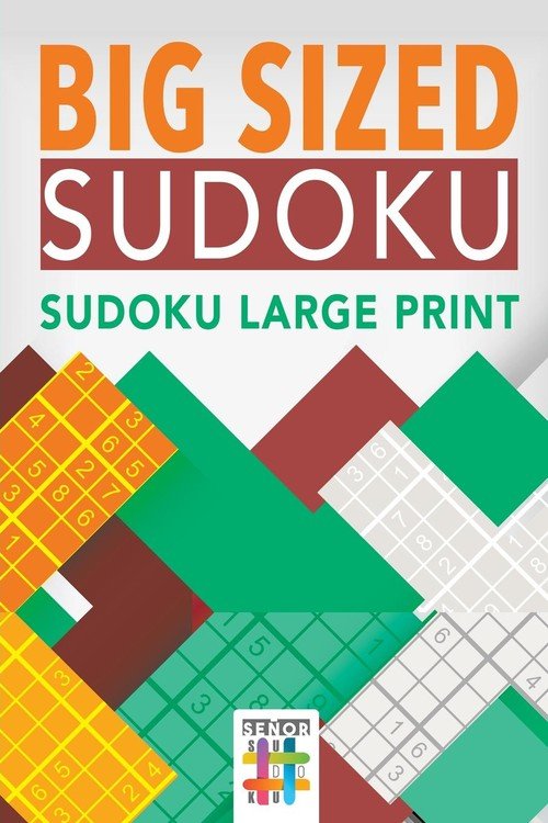 Big Sized Sudoku. Sudoku Large Print - Senor Sudoku | Książka w Empik