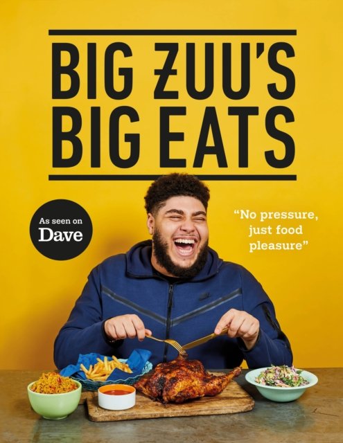 Big Zuus Big Eats: Delicious home cooking with West African and Middle ...