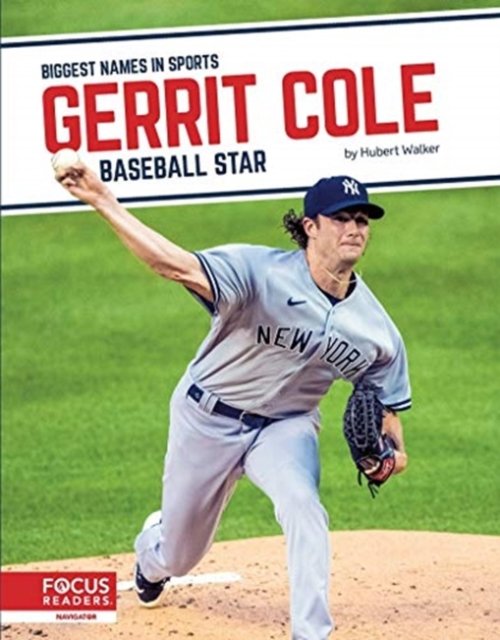 Biggest Names in Sports: Gerrit Cole: Baseball Star - Hubert Walker ...