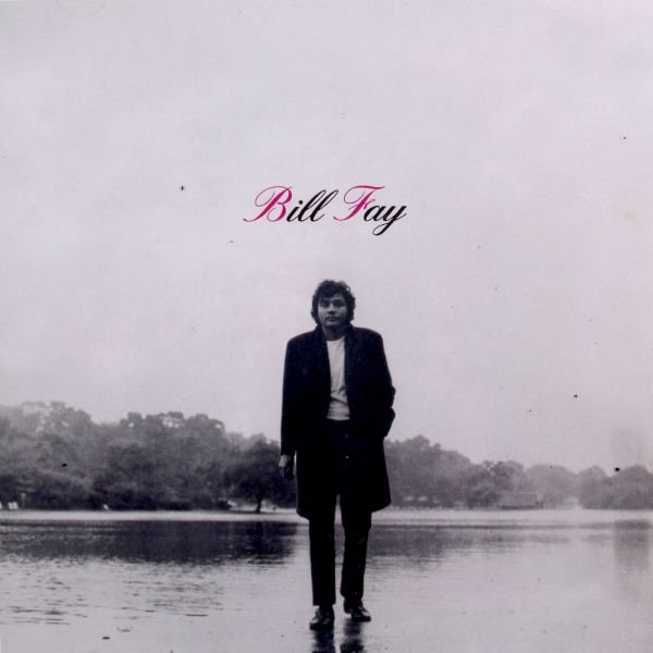 Bill Fay - Fay Bill | Muzyka Sklep EMPIK.COM