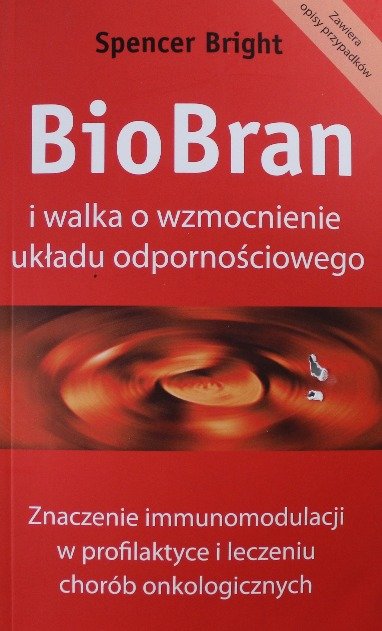 Bio Bran i walka o wzmocnienie układu odpornościowego - W opisie ...