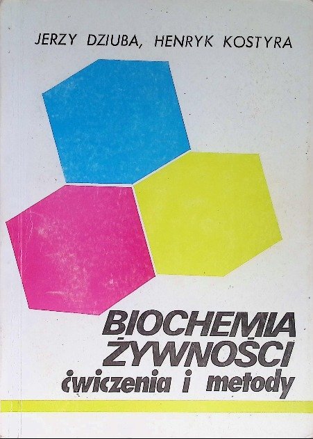 Biochemia żywności - Dziuba Jerzy | Książka w Empik