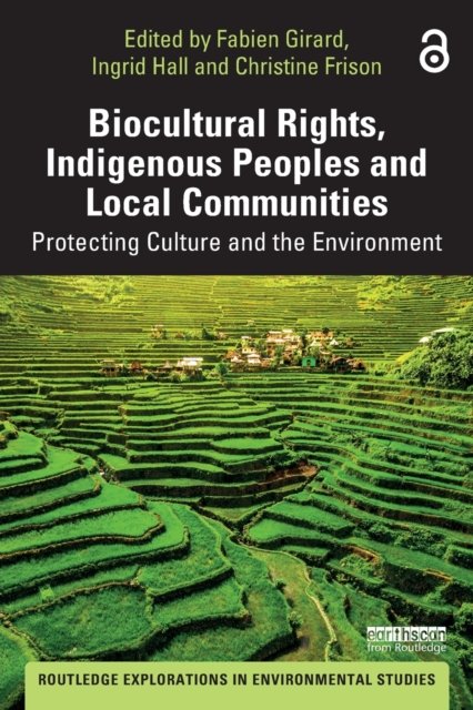 Biocultural Rights, Indigenous Peoples and Local Communities ...