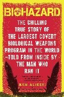Biohazard: The Chilling True Story of the Largest Covert Biological ...