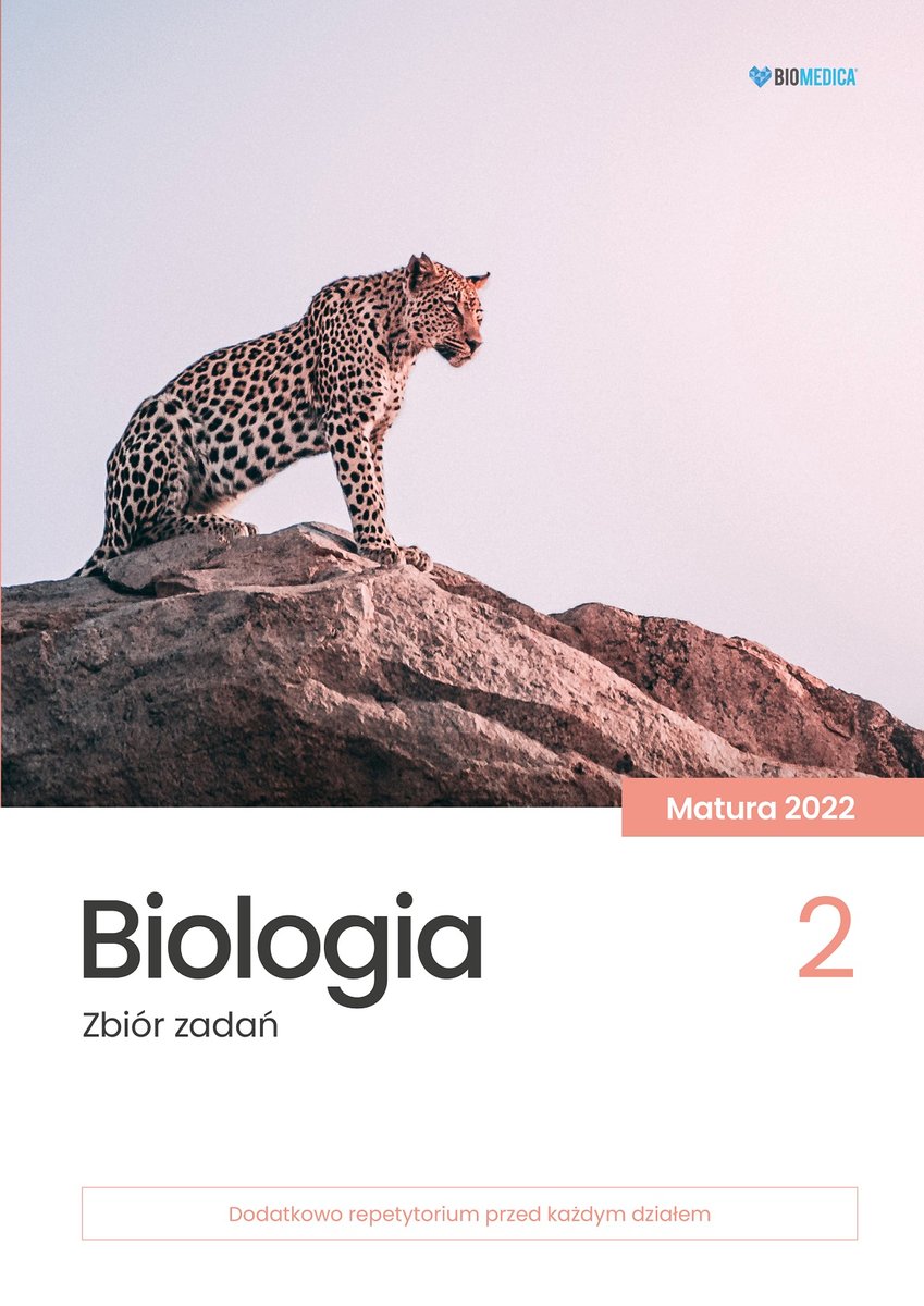 Biologia. Zbiór zadań. Matura 2022. Tom 2 - Opracowanie zbiorowe ...