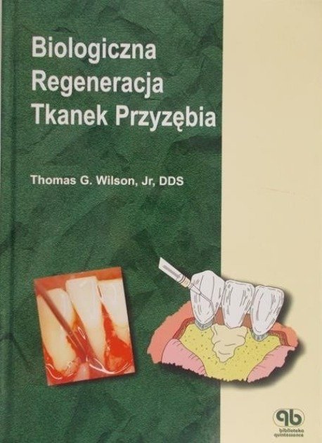 Biologiczna regeneracja tkanek przyzębia - W opisie | Książka w Empik